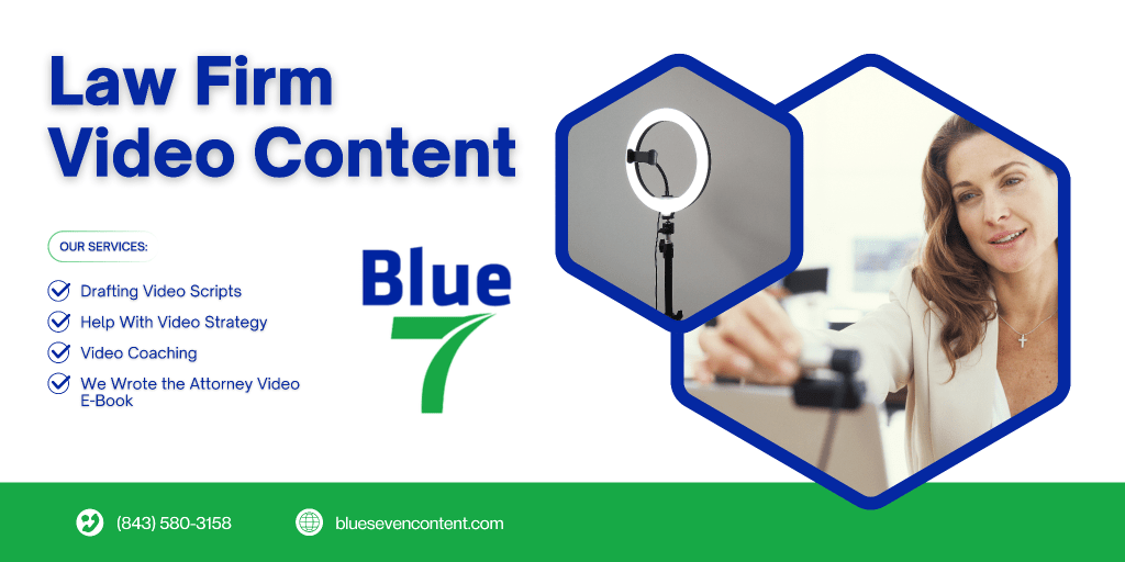 Law Firm Video Content - Blue Seven Content